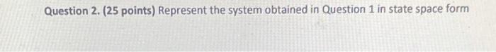 Solved Q Question 1. (25 Points) Consider the three tank | Chegg.com