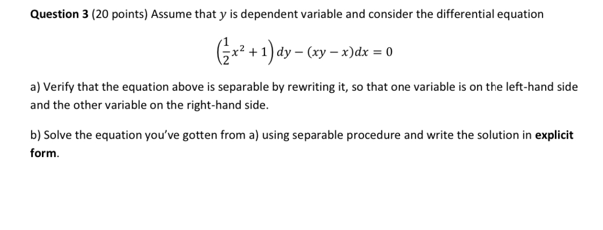 Question 3 (20 ﻿points) ﻿Assume that y ﻿is dependent | Chegg.com
