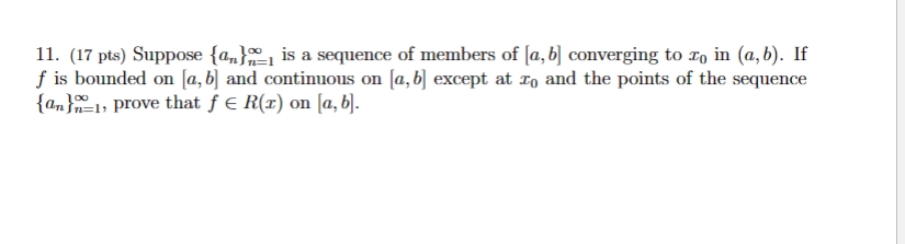Solved (17 ﻿pts) ﻿Suppose {an}n=1∞ ﻿is a sequence of members | Chegg.com
