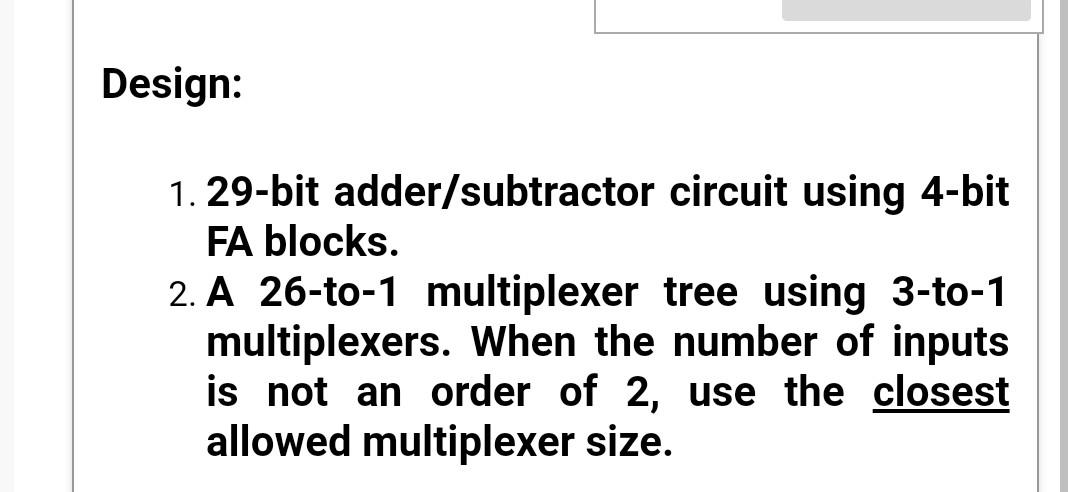 Solved Design: 1.29-bit adder/subtractor circuit using 4-bit | Chegg.com