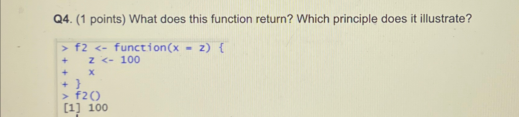 Solved Q4. (1 ﻿points) ﻿What does this function return? | Chegg.com