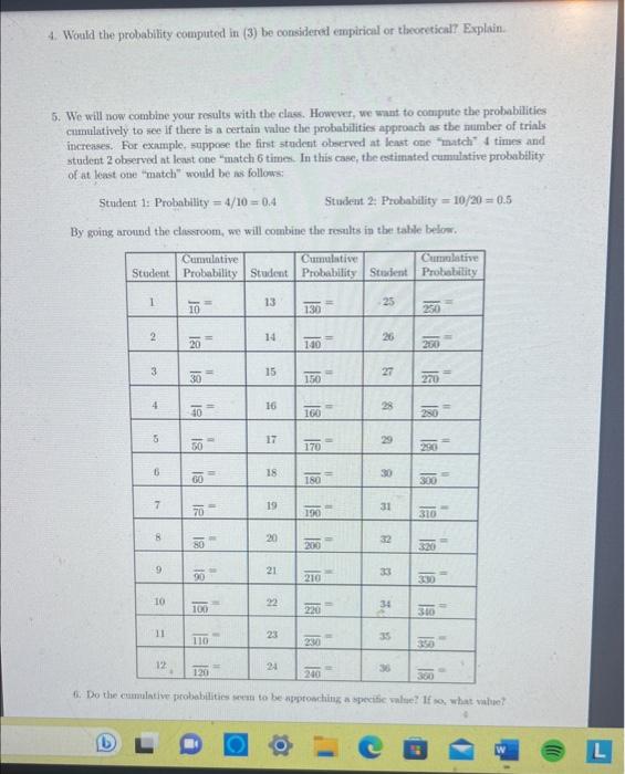 Solved 4. Would the probability computed in (3) be | Chegg.com