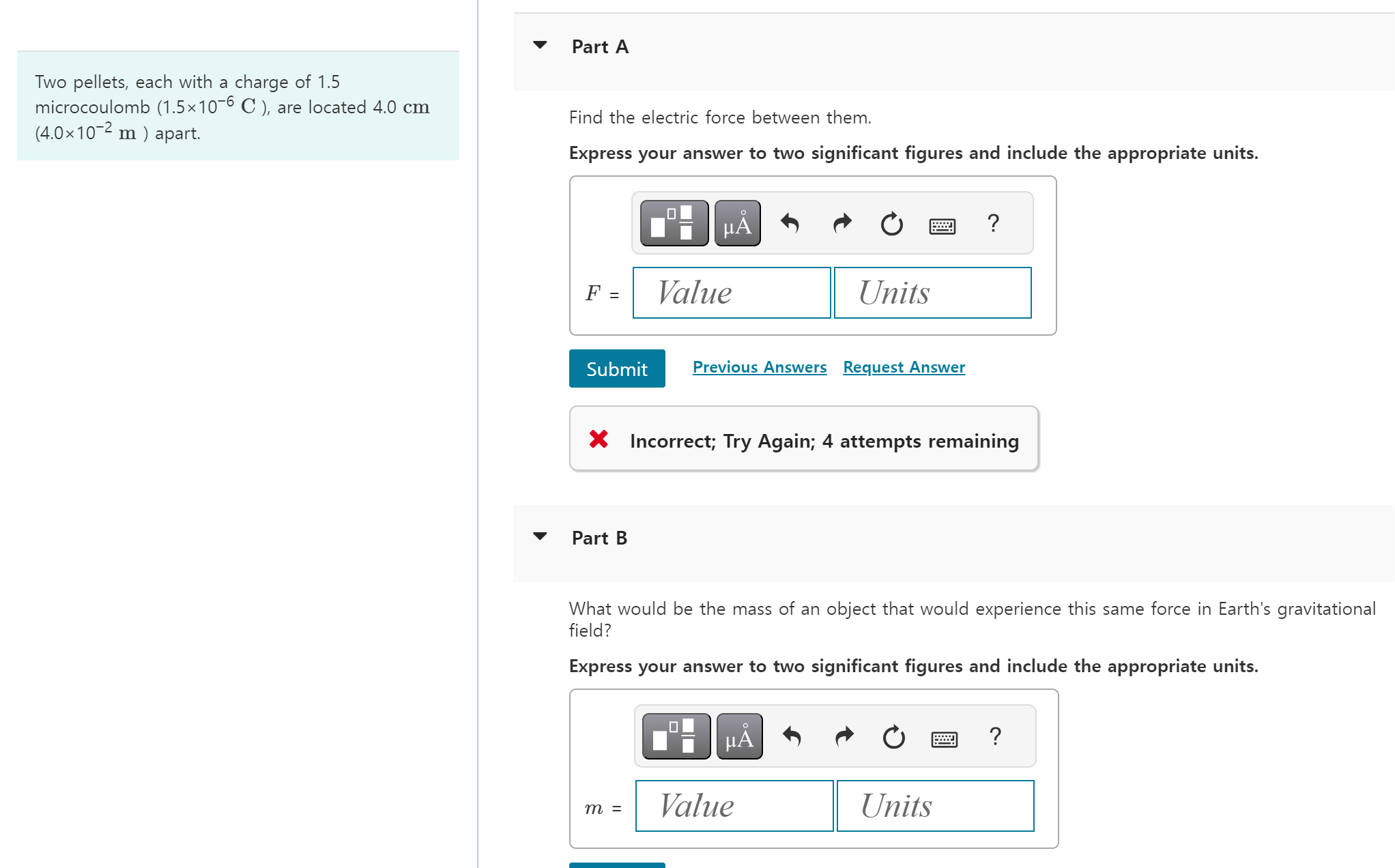 Solved Part ATwo pellets, each with a charge of | Chegg.com