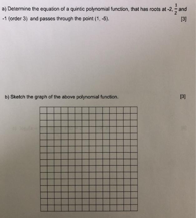 Solved a) Determine the equation of a quintic polynomial | Chegg.com