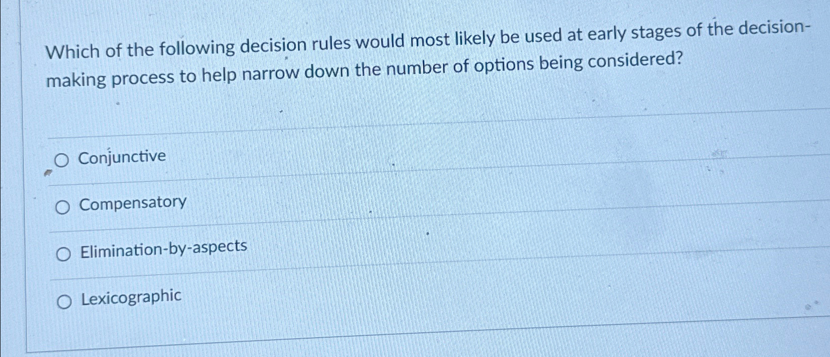 Solved Which of the following decision rules would most | Chegg.com