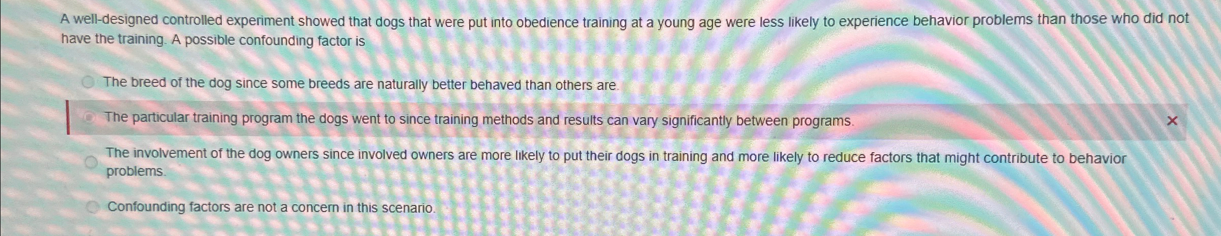 Solved A well-designed controlled experiment showed that | Chegg.com