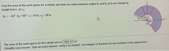 Solved Find the area of the work space for a robotic arm | Chegg.com