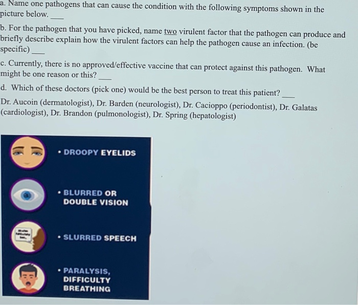 Solved 1. Name one pathogens that can cause the condition | Chegg.com