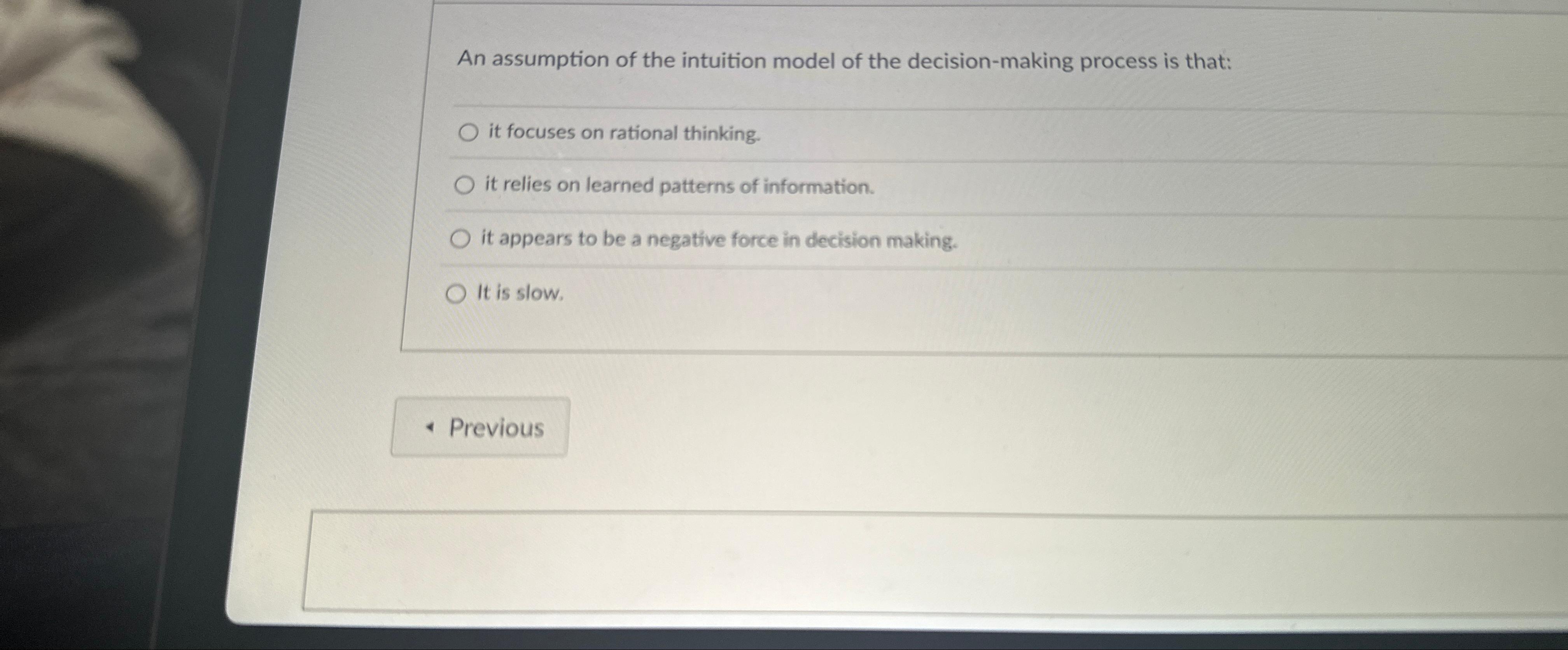 Solved An assumption of the intuition model of the | Chegg.com