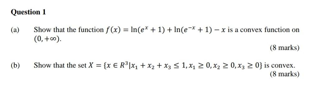 Solved (a) Show that the function f(x)=ln(ex+1)+ln(e−x+1)−x | Chegg.com