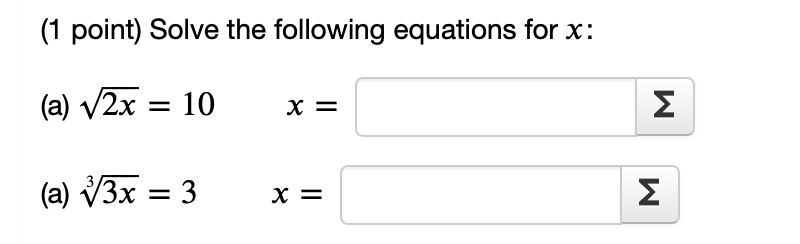 Solved (1 ﻿point) ﻿Solve the following equations for x | Chegg.com