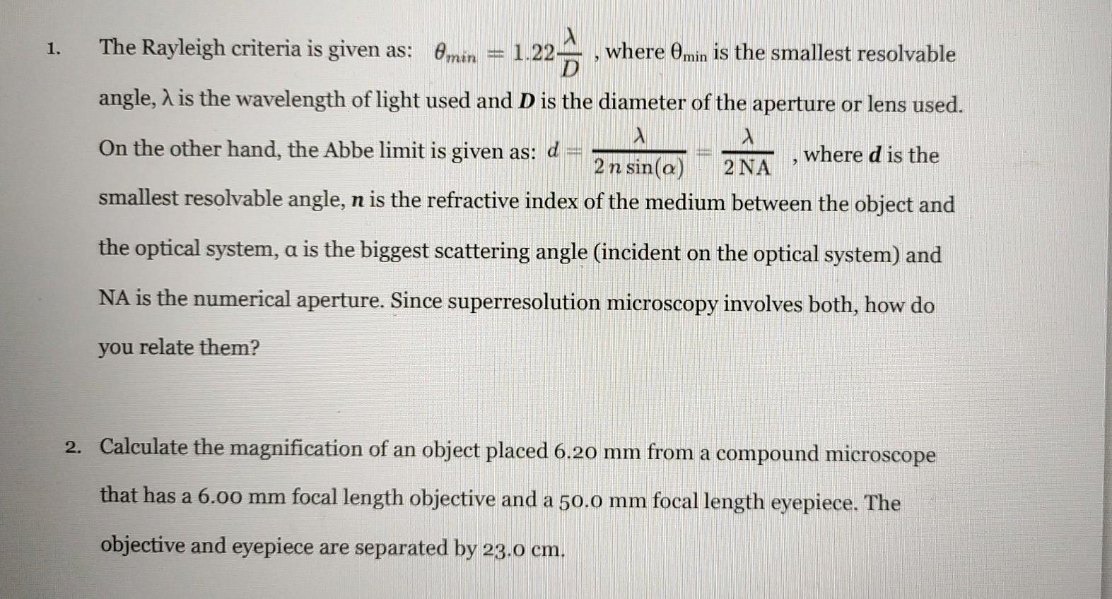Solved 1. The Rayleigh criteria is given as: Omin 1.22- 229 | Chegg.com