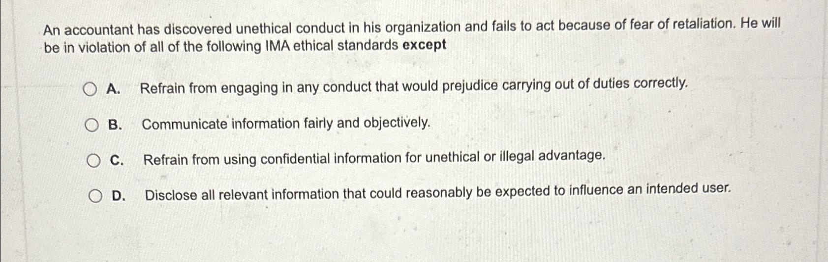 Solved An accountant has discovered unethical conduct in his | Chegg.com