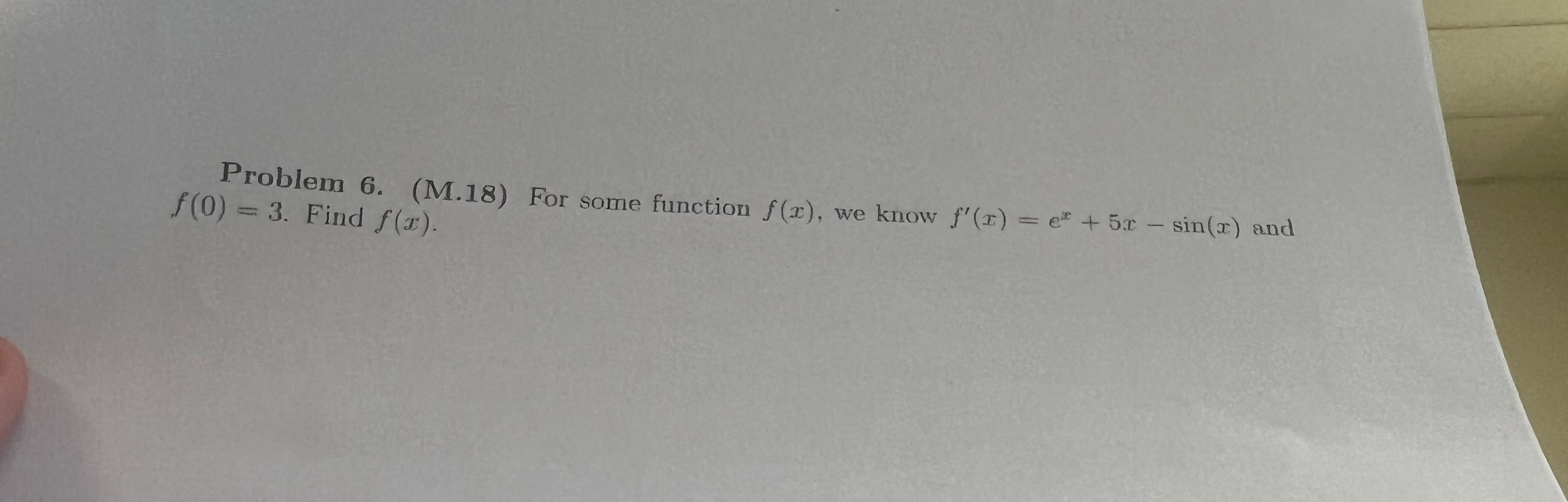 Solved Problem 6. (M.18) ﻿For some function f(x), ﻿we know | Chegg.com