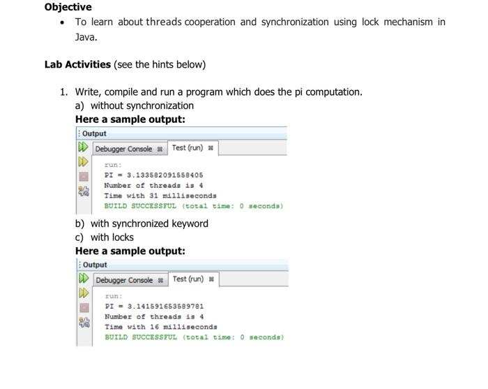 Solved Objective - To learn about threads cooperation and | Chegg.com