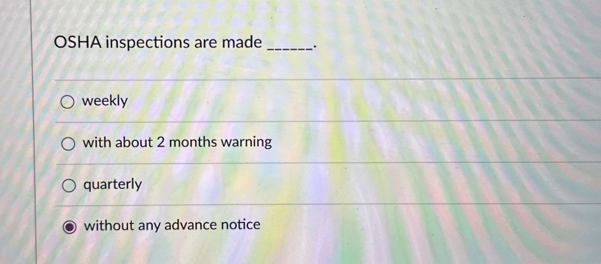 Solved OSHA inspections are made q,weeklywith about 2 | Chegg.com