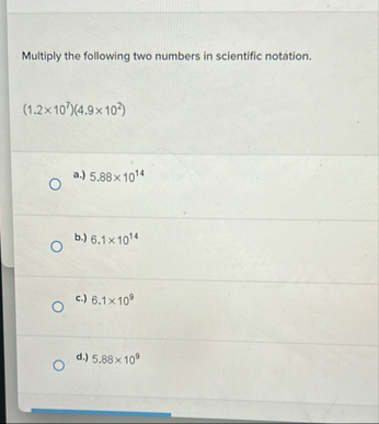 Solved Multiply the following two numbers in scientific | Chegg.com