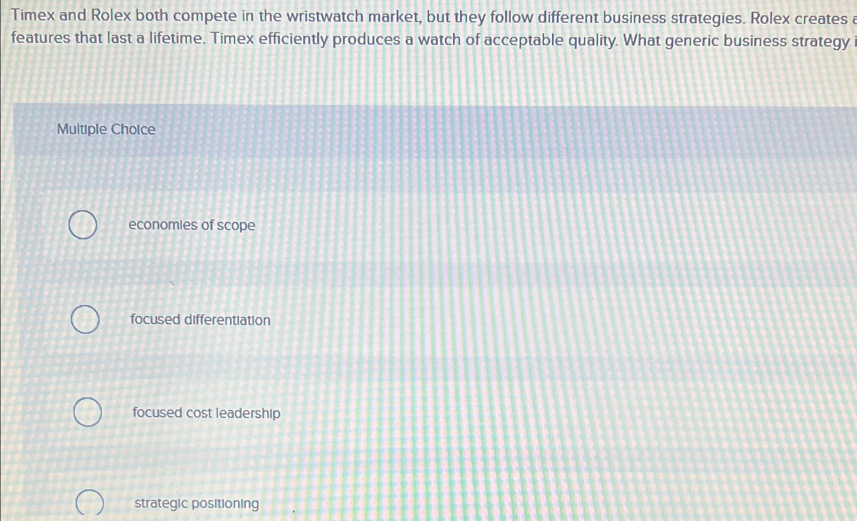 Solved Timex and Rolex both compete in the wristwatch | Chegg.com