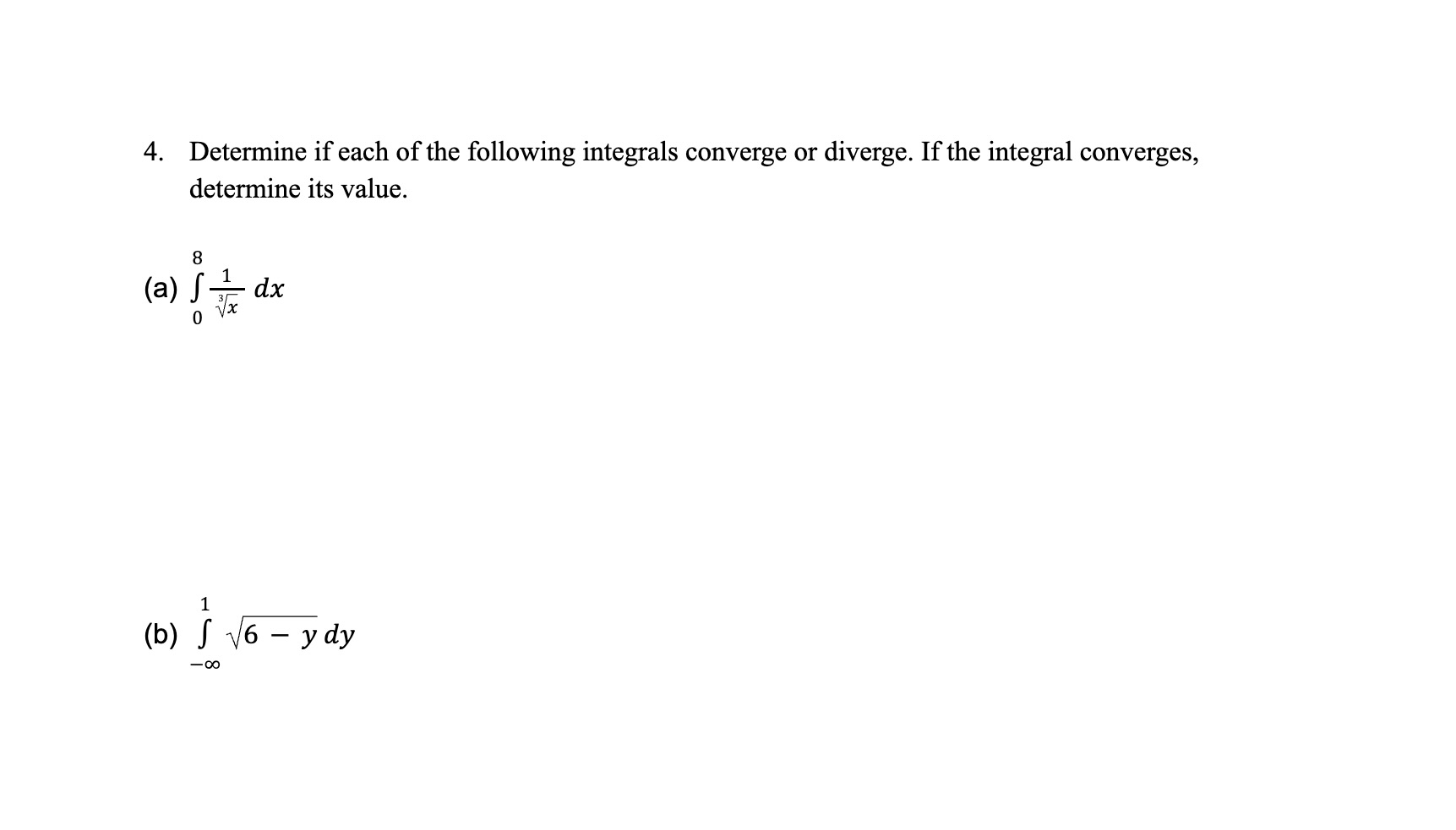 Solved Determine if ﻿each of ﻿the following integrals | Chegg.com