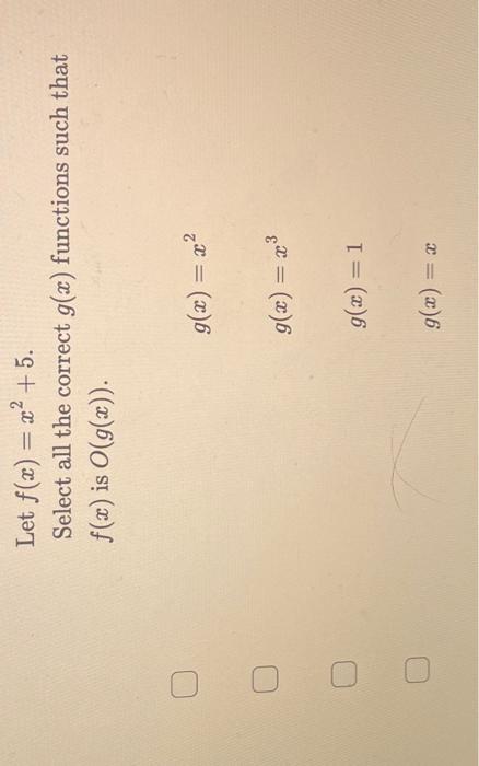 Solved Let f(x)=x2+5 Select all the correct g(x) functions | Chegg.com