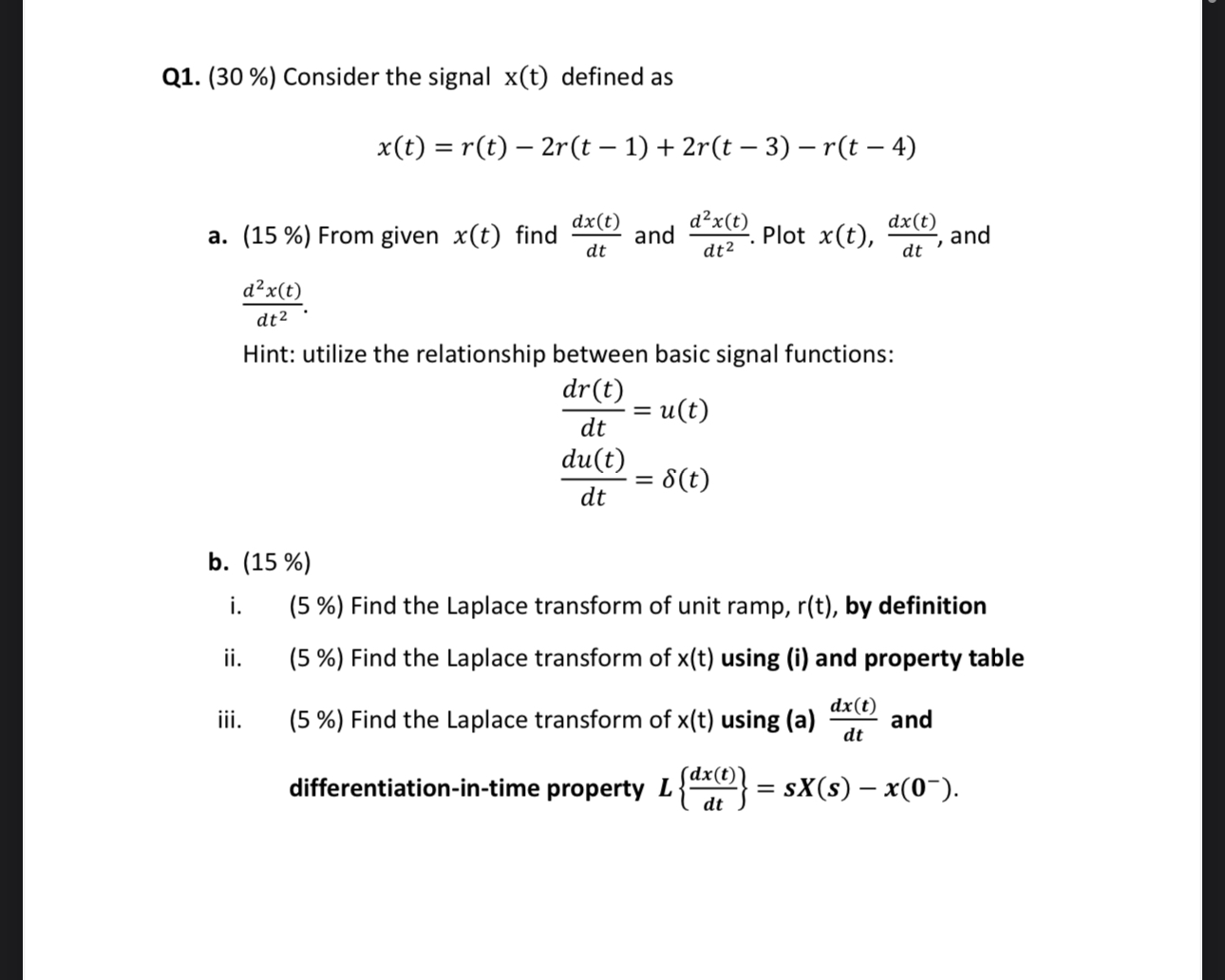 Solved Q1. (30%) ﻿Consider the signal x(t) ﻿defined | Chegg.com