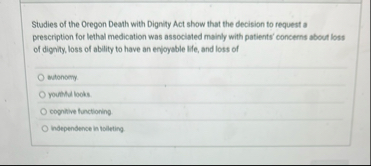 Solved Studies of the Oregon Death with Dignity Act show | Chegg.com