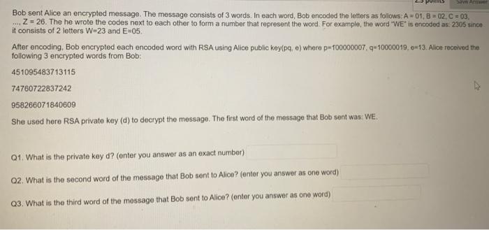 Solved Bob sent Alice an encrypted message. The message | Chegg.com
