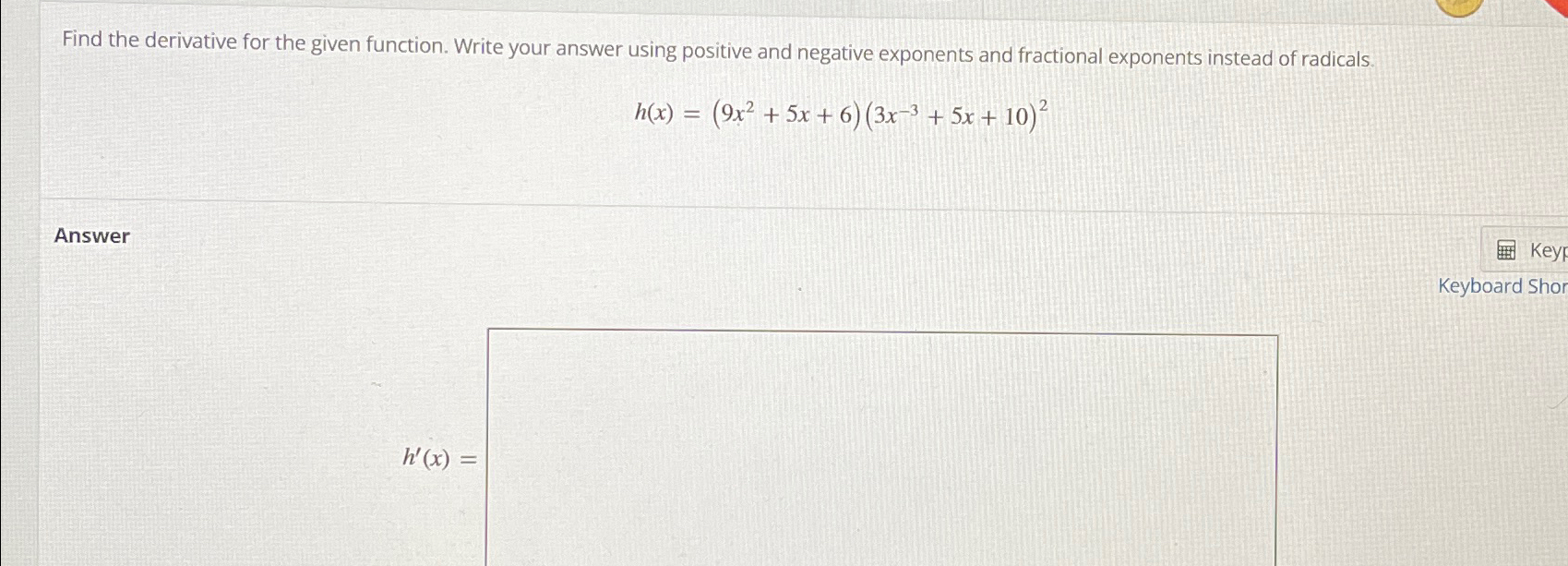 Solved Find The Derivative For The Given Function Write 7167