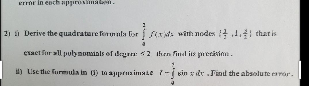 error in each approximation. i) Derive the quadrature | Chegg.com