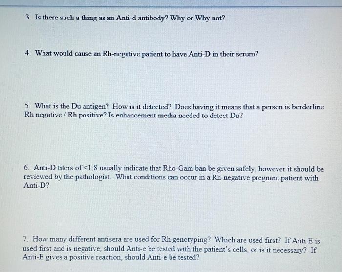 Solved 3. Is there such a thing as an Anti-d antibody? Why | Chegg.com