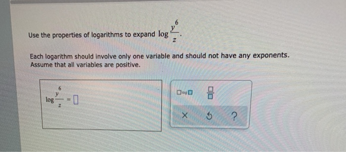 Solved Use the properties of logarithms to expand log Z Each | Chegg.com