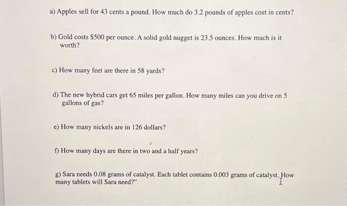 Solved a) Apples sell for 43 cents a pound. How much do 3.2 | Chegg.com