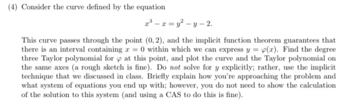 Solved (4) Consider the curve defined by the equation -I = | Chegg.com
