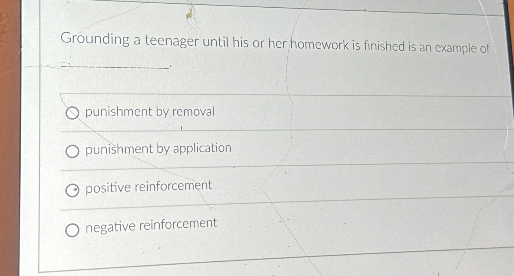 Solved Grounding a teenager until his or her homework is | Chegg.com
