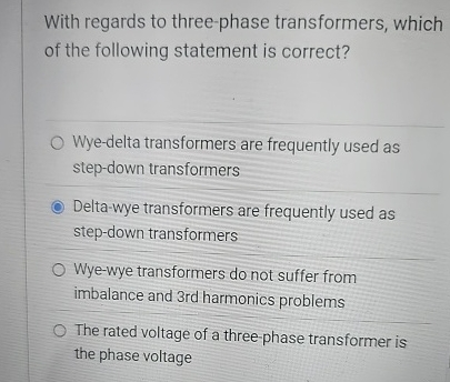 Solved With regards to three-phase transformers, whichof the | Chegg.com
