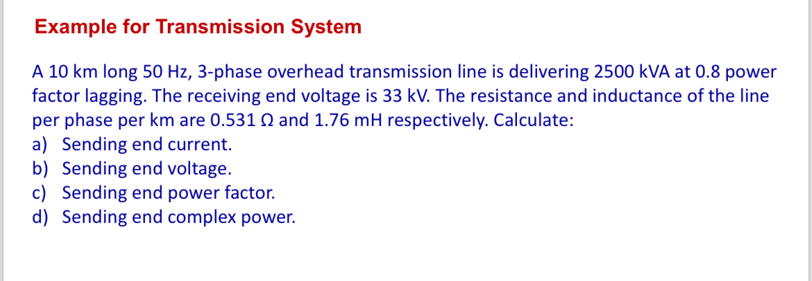 Example for Transmission SystemA 10km ﻿long | Chegg.com