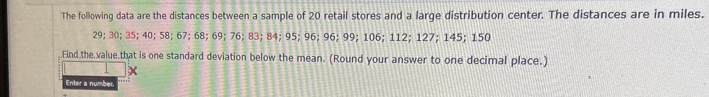 Solved The following data are the distances between a sample | Chegg.com