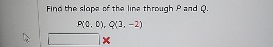 Solved Find the slope of the line through P ﻿and | Chegg.com