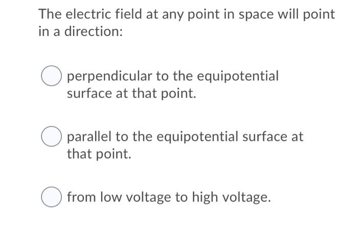 Solved The equipotential surfaces between two charged (one | Chegg.com
