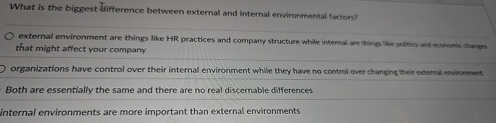 Solved What is the biggest 到fference between external and | Chegg.com