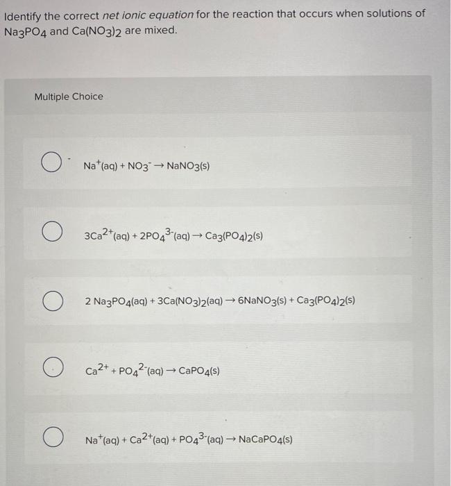 Solved dentify the correct net ionic equation for the | Chegg.com