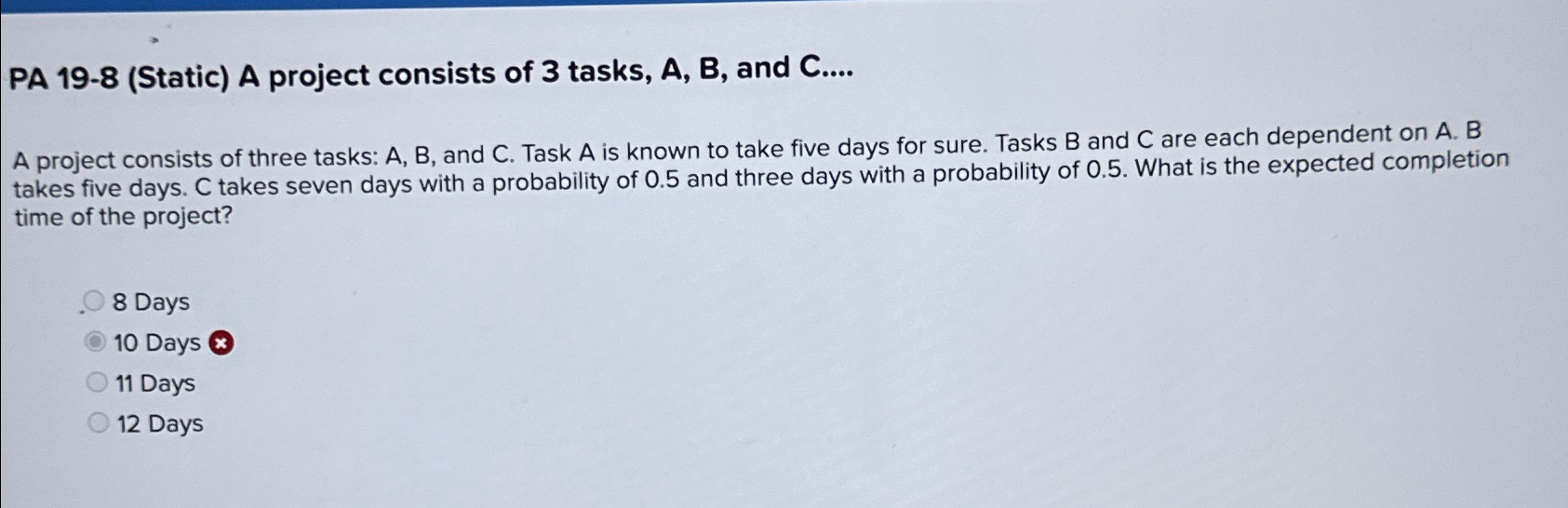 Solved PA 19-8 (Static) ﻿A project consists of 3 ﻿tasks, A, | Chegg.com
