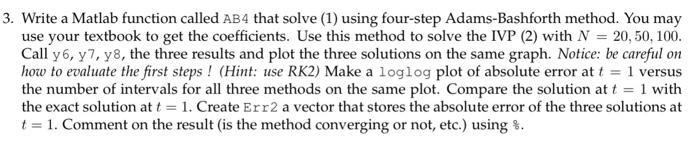 Solved 3. Write a Matlab function called AB4 that solve (1) | Chegg.com