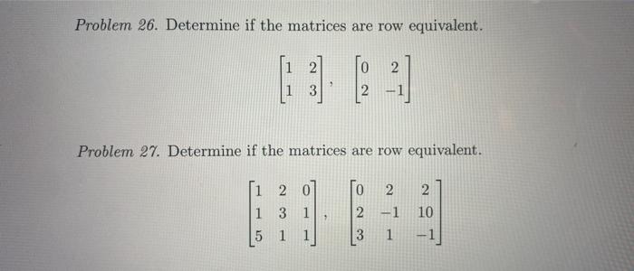 Solved Problem 26. Determine if the matrices are row | Chegg.com