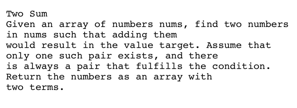Solved Two SumGiven an array of numbers nums, find two | Chegg.com