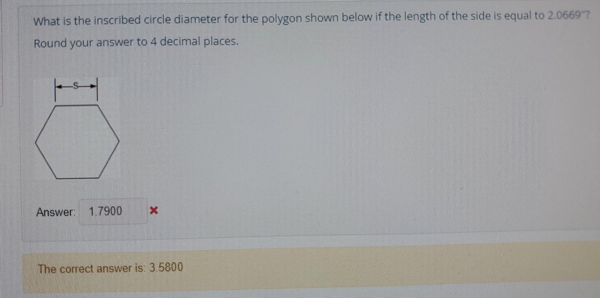 Solved What is the inscribed circle diameter for the polygon | Chegg.com
