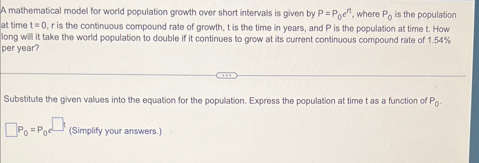 Solved A mathematical model for world population growth over | Chegg.com