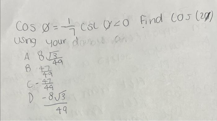 Solved cosϕ=71cscθ
