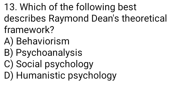 Solved Which of the following best describes Raymond Dean's | Chegg.com