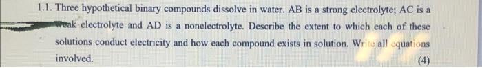 Solved Three hypothetical binary compounds dissolve in | Chegg.com